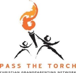 Passing the Torch - Christian Grandparenting Network